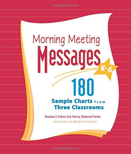 Pre-Owned Morning Meeting Messages, K-6: 180 Sample Charts from Three ...