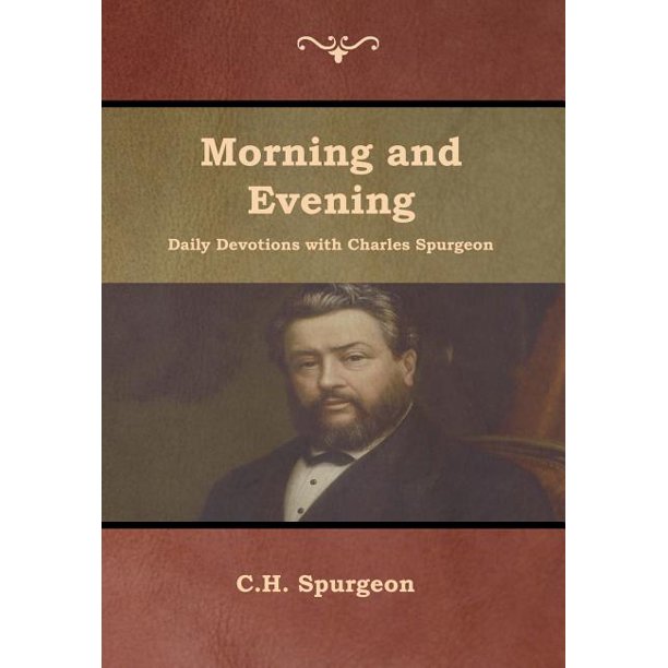 Morning and Evening Daily Devotions with Charles Spurgeon, (Hardcover ...