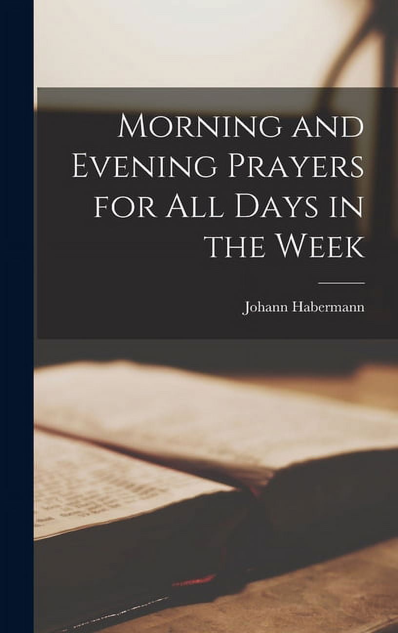 Morning and Evening Prayers for All Days in the Week (Hardcover ...