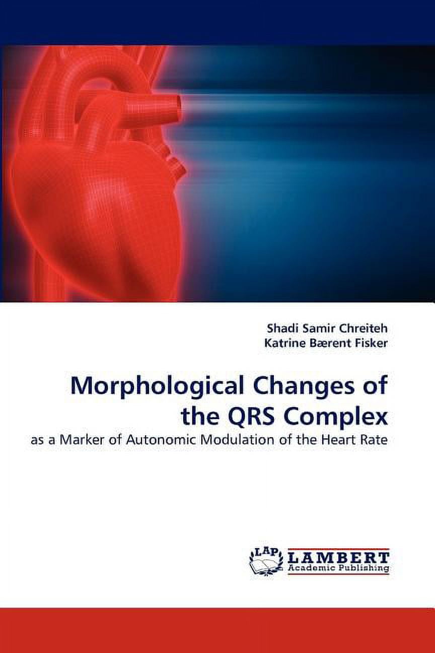 Morphological Changes of the Qrs Complex (Paperback) - Walmart.com