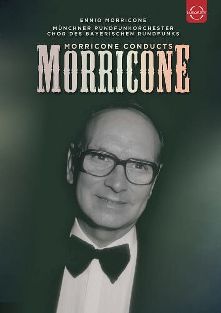 Morricone Conducts Morricone (DVD), Euroarts, Music & Performance ...