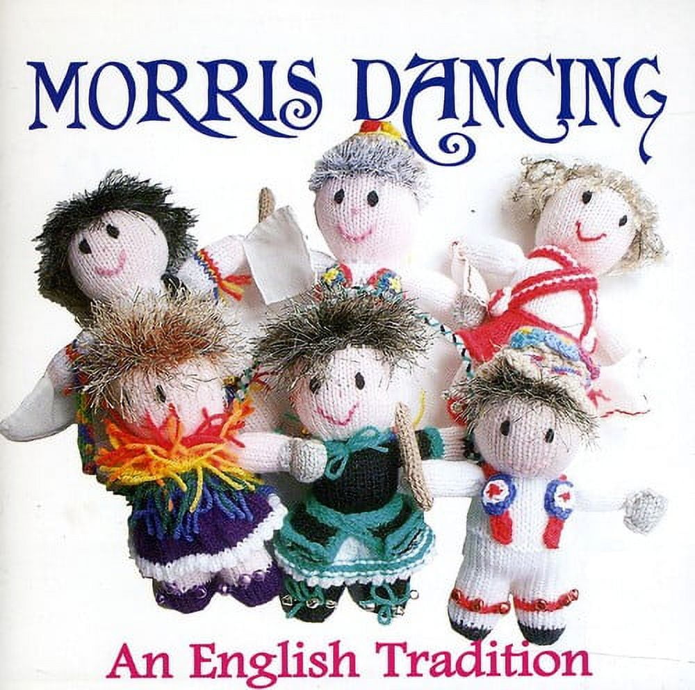 Morris Dancing: An English Tradition (CD) - Walmart.com