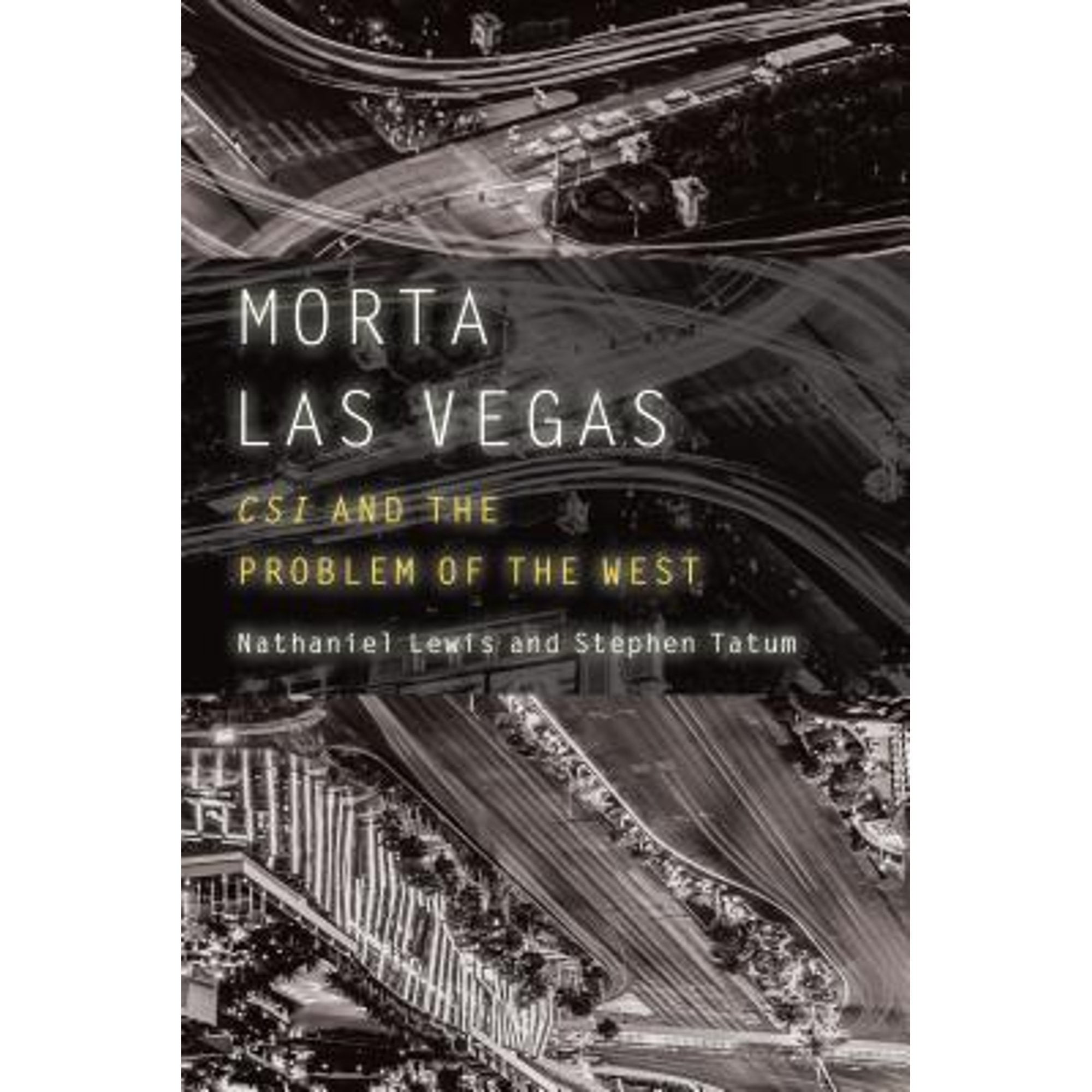 Pre-Owned Morta Las Vegas: Csi and the Problem of the West (Hardcover ...