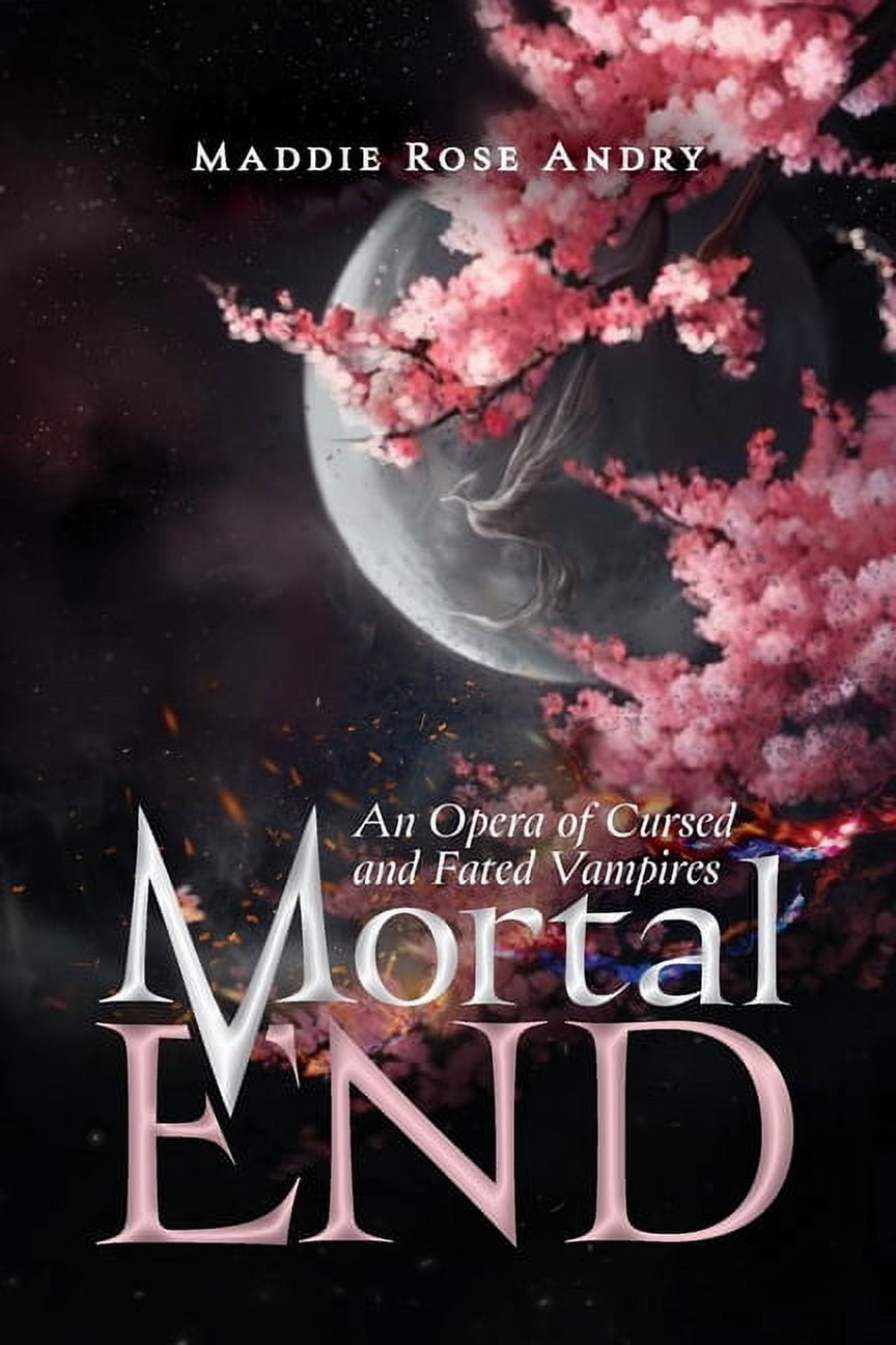 Cursed and Fated Vampires Mortal End: An Opera of Cursed and Fated ...