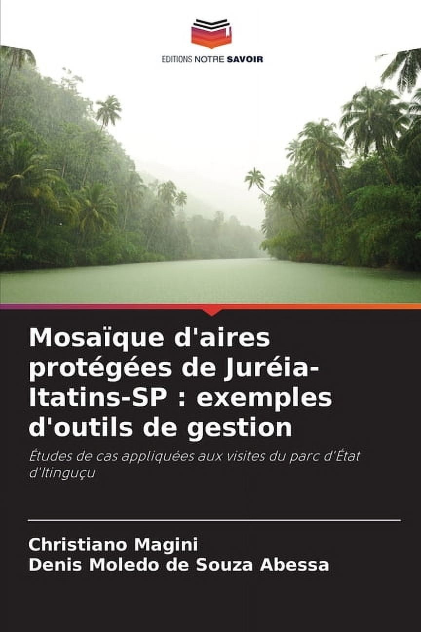 MosaÃ¯que d'aires protÃ©gÃ©es de JurÃ©ia-Itatins-SP: exemples d'outils ...