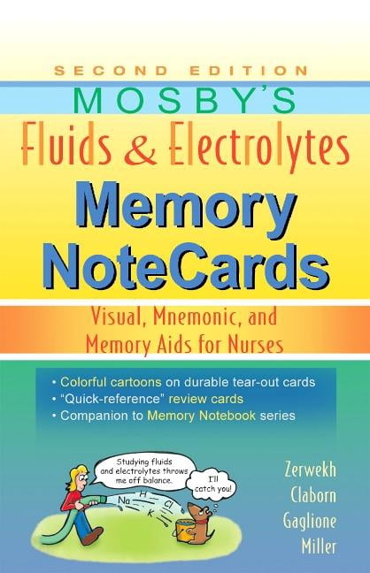 Mosby's Fluids Electrolytes Memory NoteCards: Visual, Mnemonic, and ...