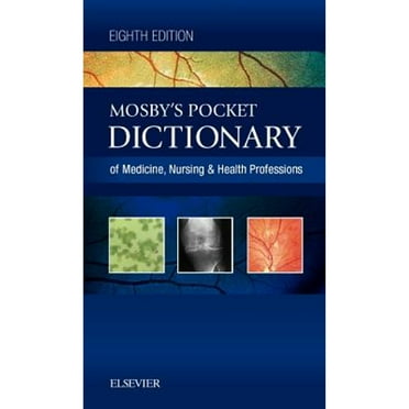 Mosby's Dictionary of Medicine, Nursing & Health Professions - Walmart.com