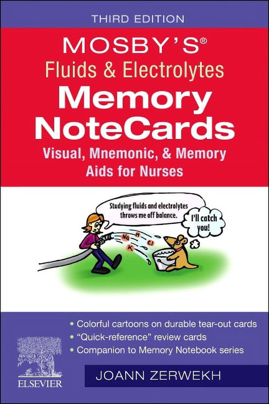 Mosby's(r) Fluids & Electrolytes Memory Notecards: Visual, Mnemonic ...