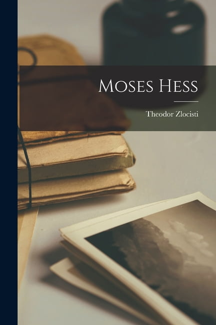 Moses Hess (Paperback) - Walmart.com