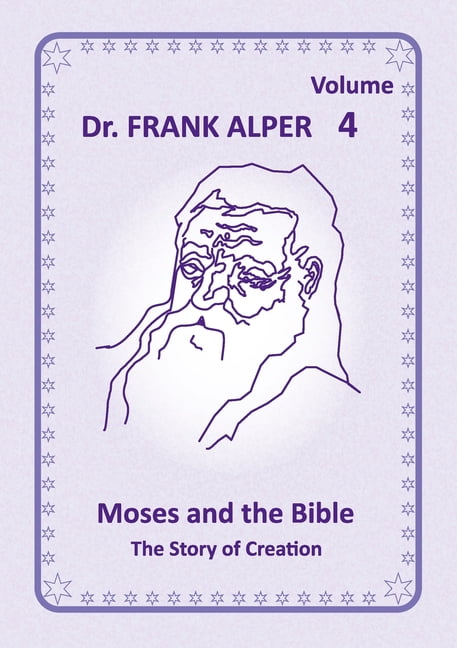 Moses and the Bible, Volume 4: The Story of Creation, (Paperback ...