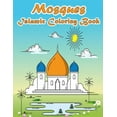 Mosques Islamic Coloring Book: A Fun and Educational Muslim Kids ...