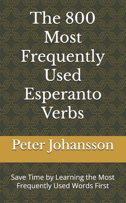 Most Commonly Used Esperanto Words Colle The 800 Most Frequently Used ...