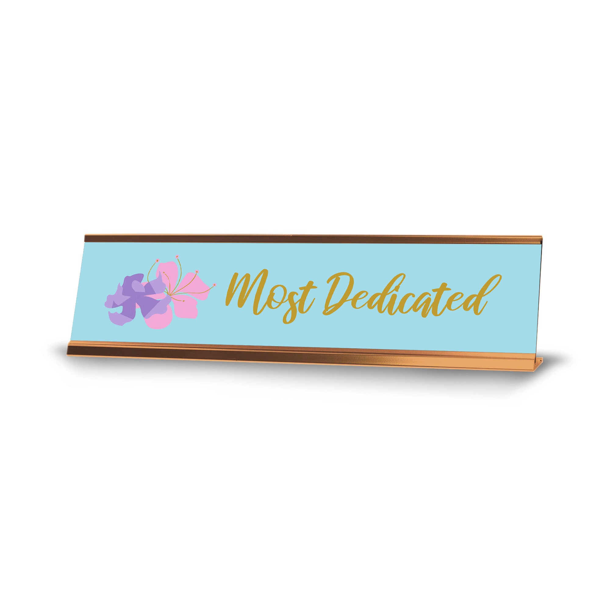 Most Dedicated Flowers, Gold Frame, Desk Sign (2x8") - Walmart.com