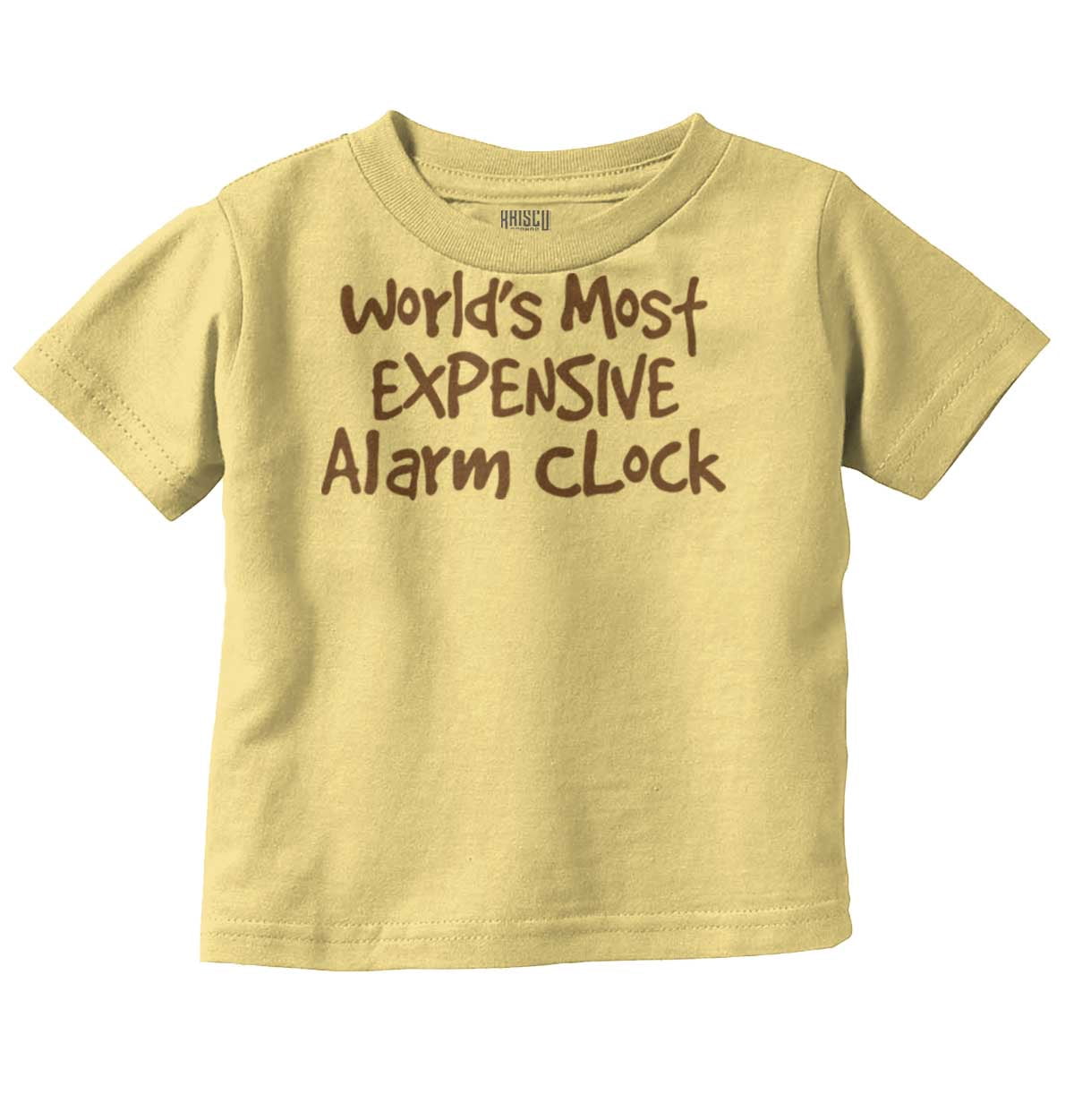 Most Expensive Alarm Clock Funny Joke Toddler Boy Girl T Shirt Infant ...