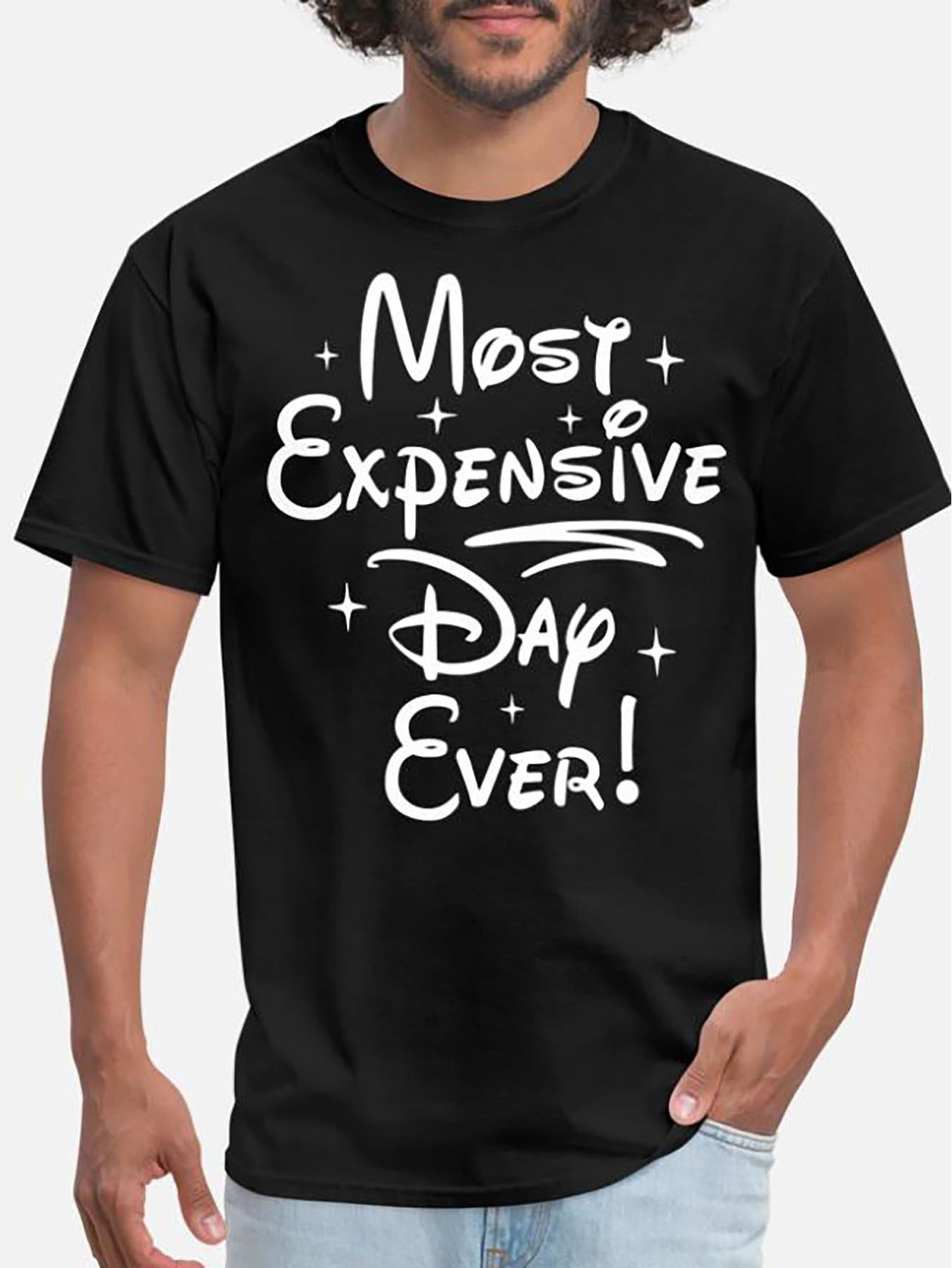 Most Expensive Day Ever Adult Clothing Funny Disne-funny Men’s Short ...