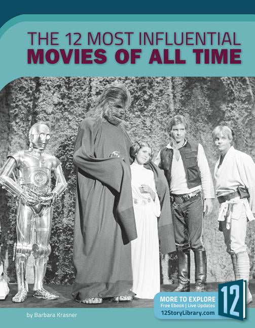 Most Influential The 12 Most Influential Movies of All Time, (Hardcover ...
