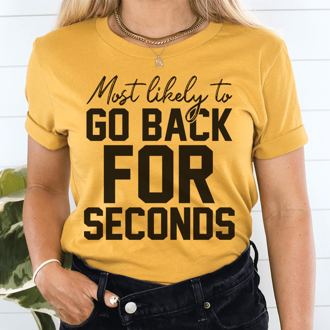 Most Likely To Go Back For Seconds Thanksgiving Tee Heather Prism Peach ...