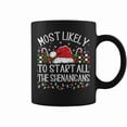 Most Likely To Start All The Shenanigans Christmas Coffee Mugs ...