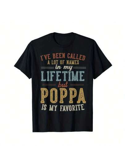 Most Popular Poppa Is My Favorite Name - Father's Day Poppa T-Shirt ...