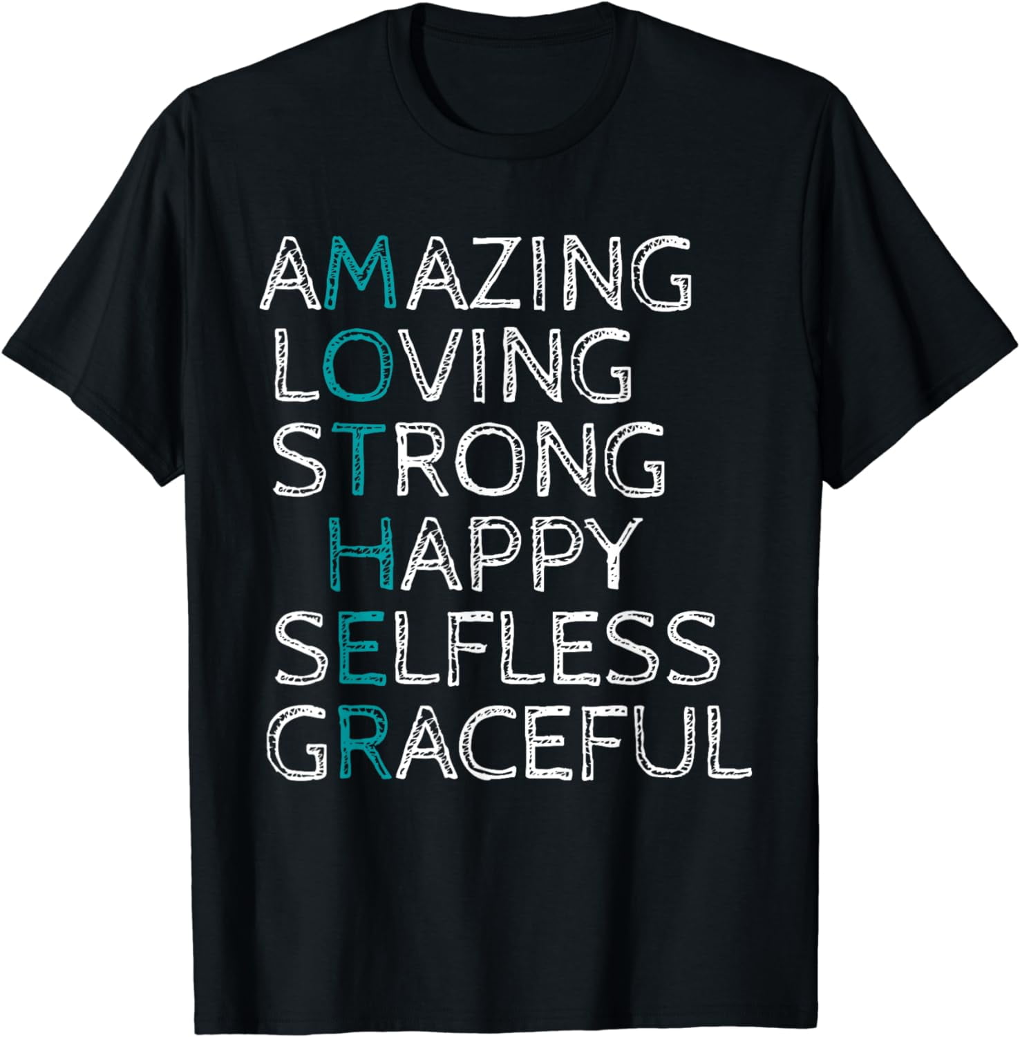 Mother Acronym Amazing Loving Strong Happy Selfless Graceful T-Shirt ...