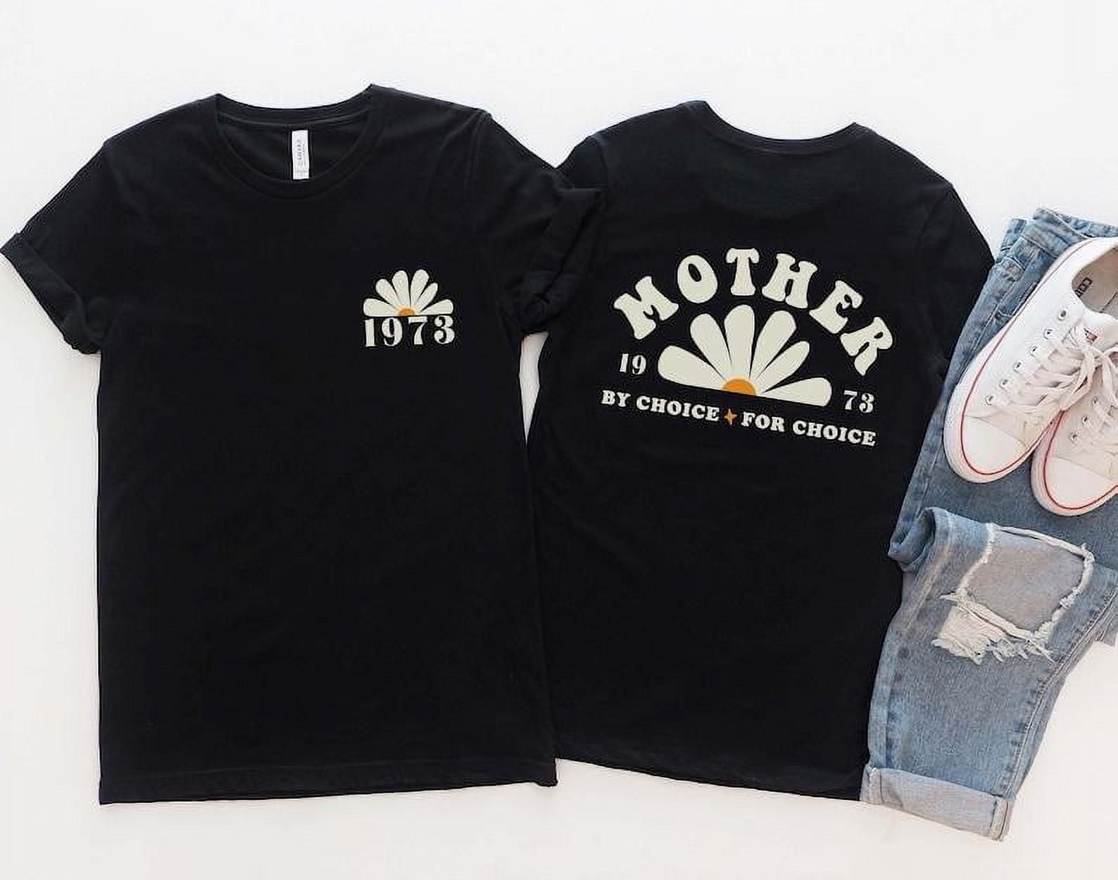 Mother By Choice For Choice Back Print Pro Choice Reproductive Rights ...