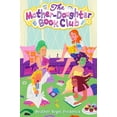 Mother-Daughter Book Club The Mother-Daughter Book Club, Book 1 ...