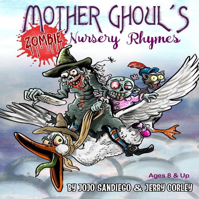 Mother Ghoul's Zombie Nursery Rhymes: Funny Zombie Nursery Rhymes for ...