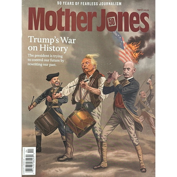 Mother Jones Magazine April 2026 - Walmart.com