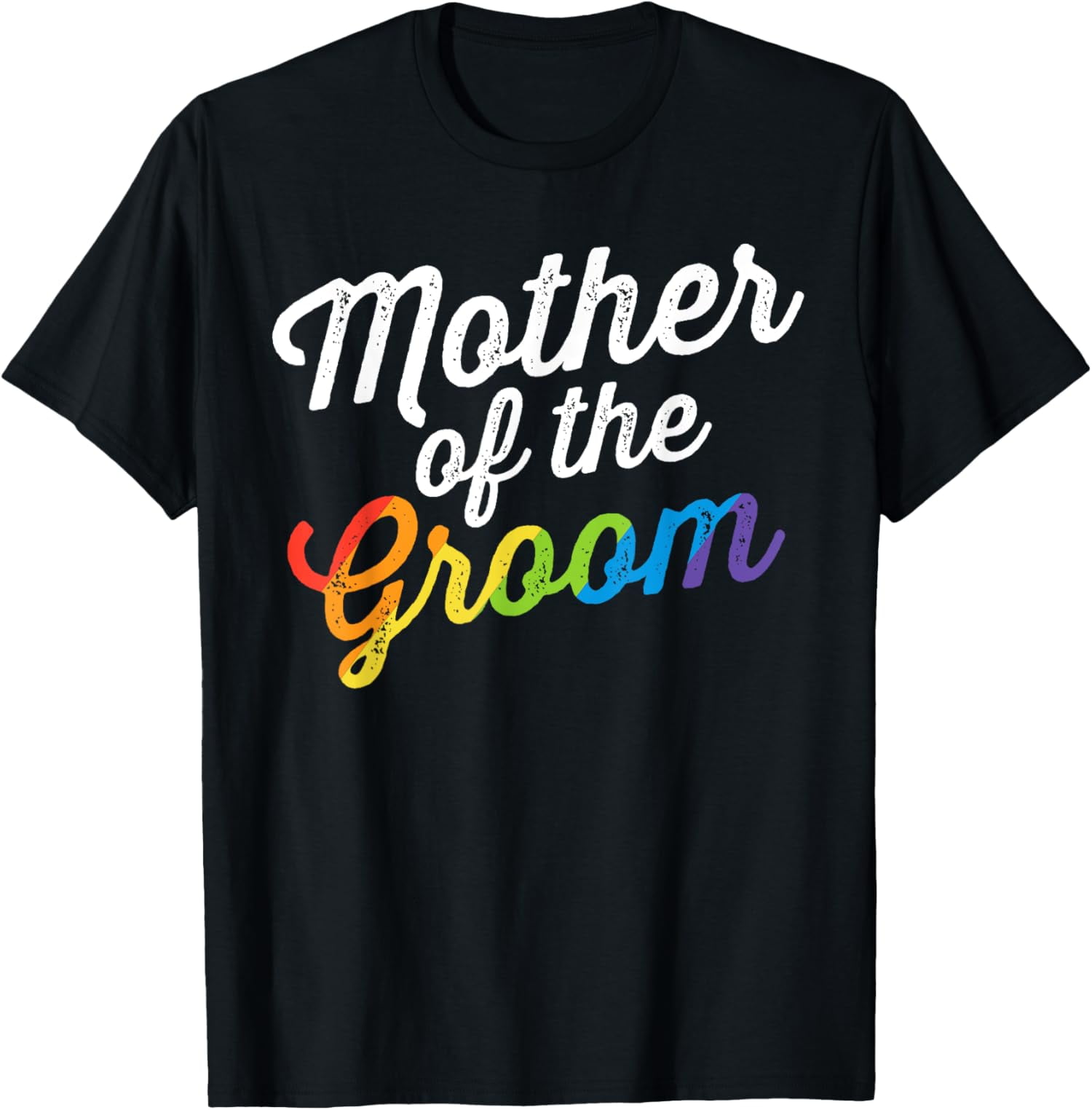 Mother Of The Groom Gay Lesbian Wedding Lgbt Same Sex T Shirt