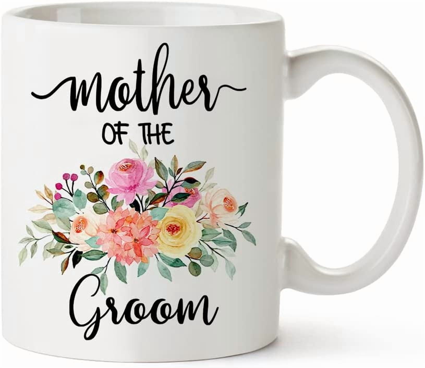 Mother Of The Groom Gifts Coffee Mug,Wedding Gifts For Mother Of The ...