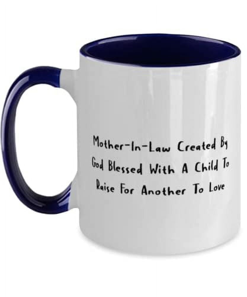 Mother-in-law For Mom, Mother-In-Law Created By God Blessed With A ...