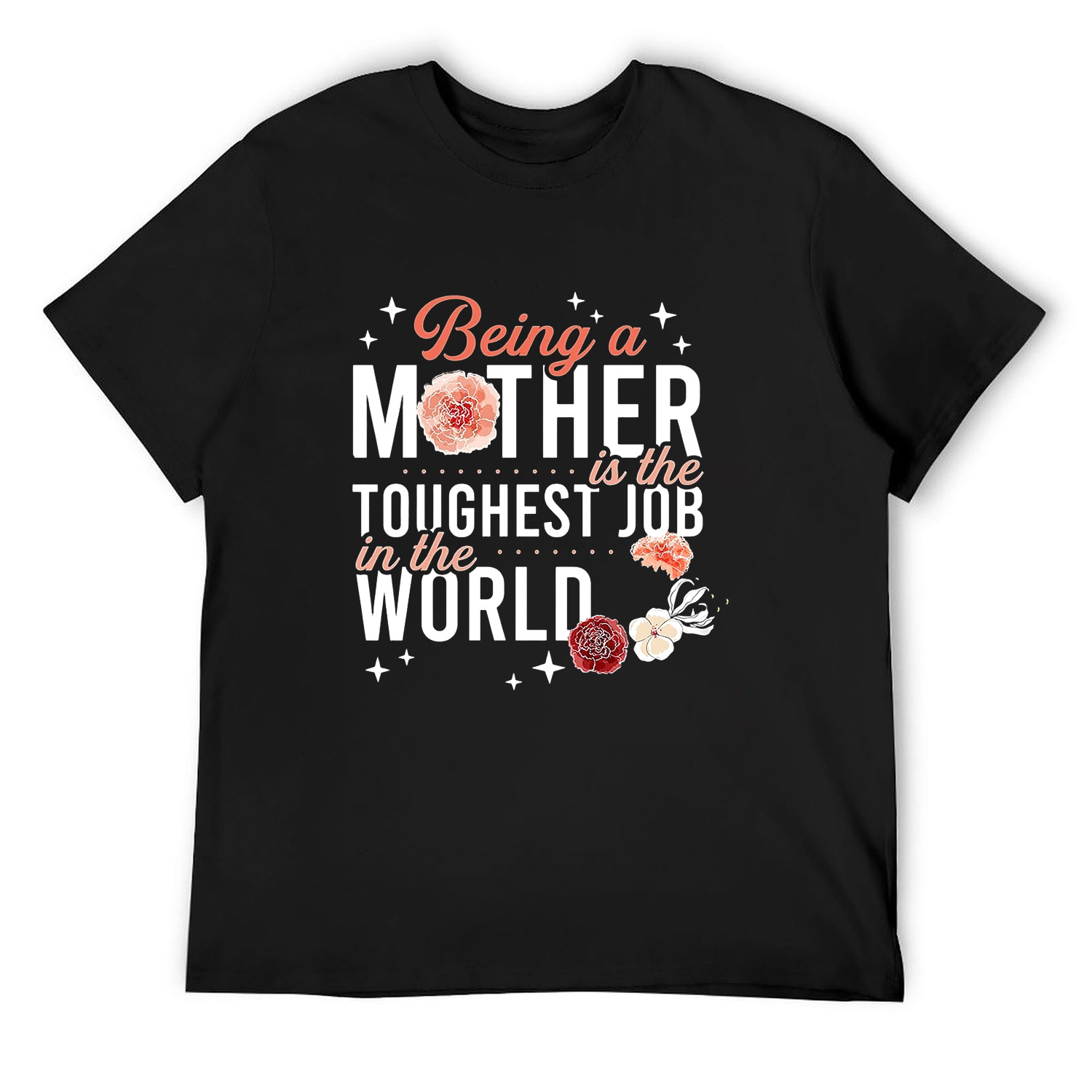 Mother is the Toughest job Mother's Day quotes Carnation Mom Short ...