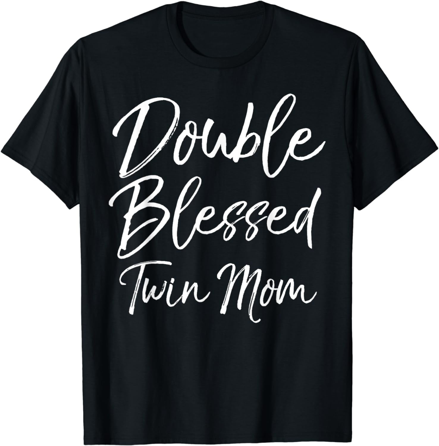 Mother of Twins Mother's Day Gift Double Blessed Twin Mom T-Shirt ...
