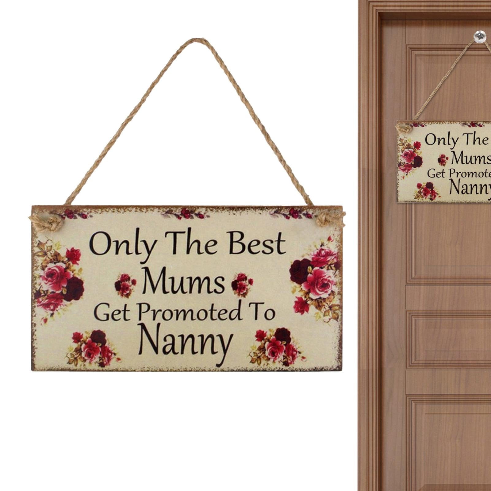 Mother's Day Wooden Door er - Floral Only the Best Mums Get Promoted to ...