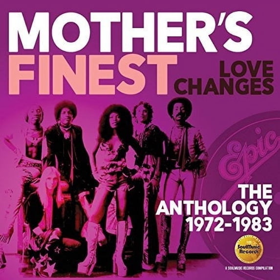 Mother's Finest - Love Changes: Anthology 1972-1983 - Music ...