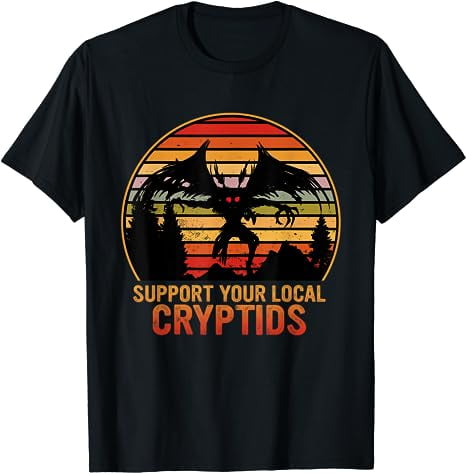 Mothman Funny Support Your Local Cryptid Cryptozoology Meme T-Shirt ...