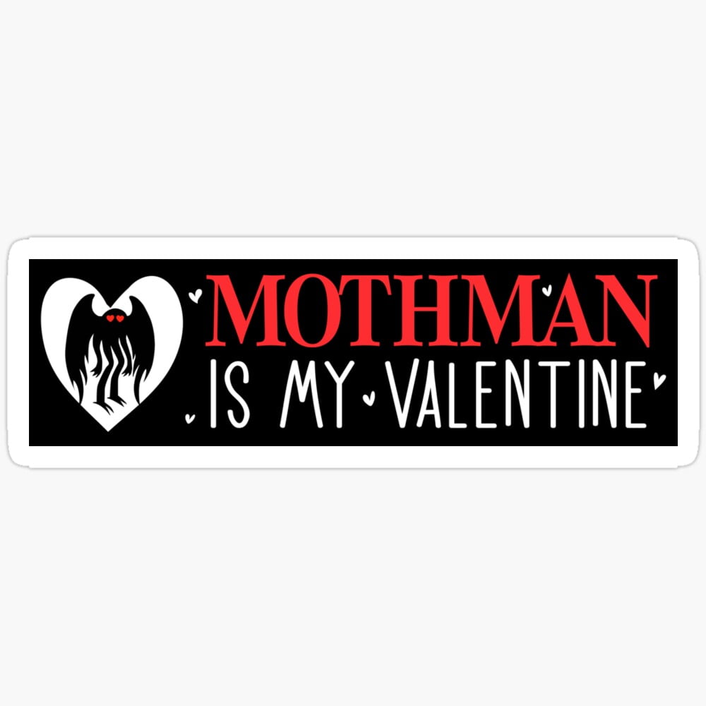 Mothman Is My Valentine Cute Mothman Cryptid Valentines Day Bumper ...