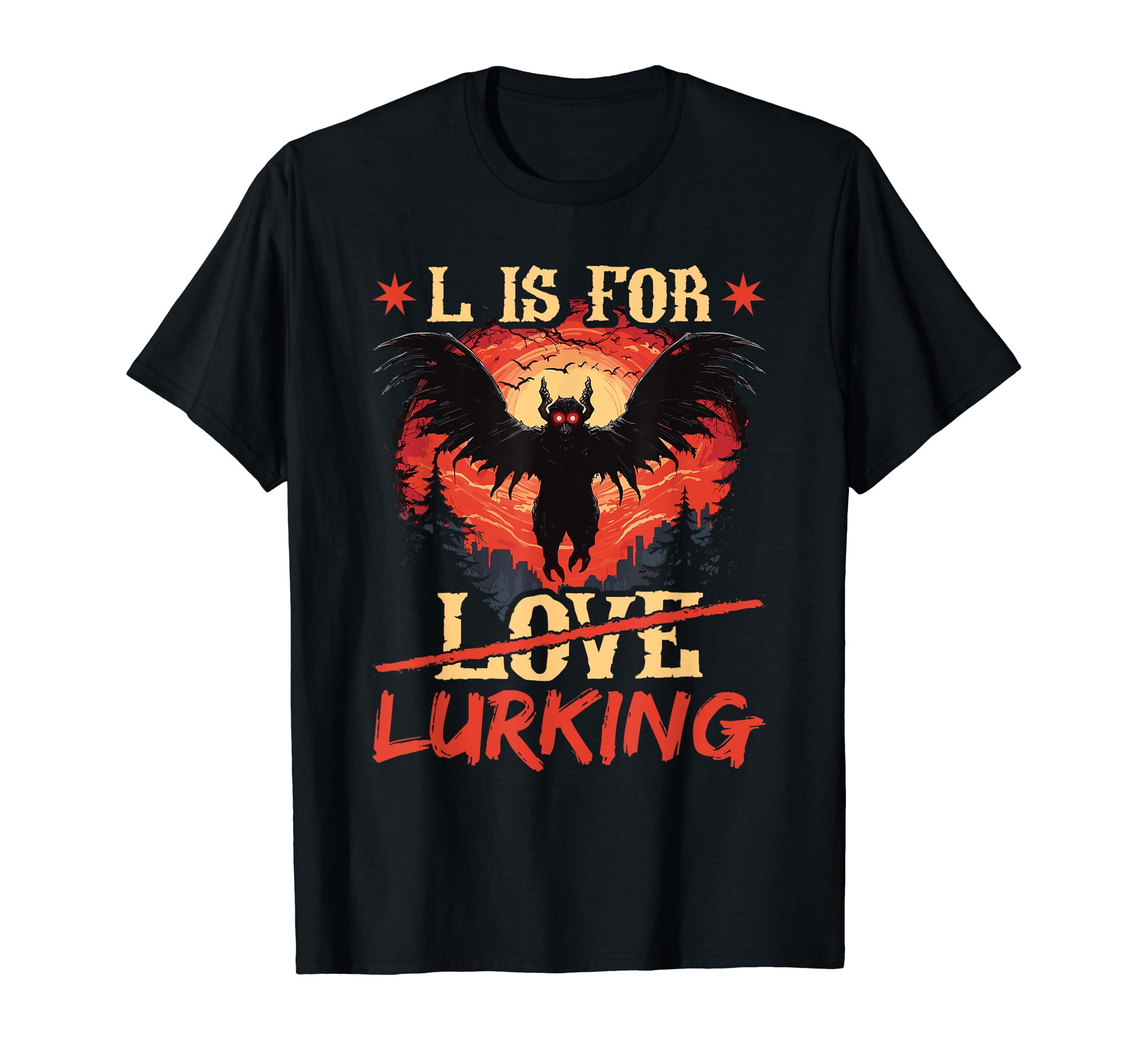 Mothman Valentines Day Quote, Cryptid Folklore Mothman T-Shirt ...