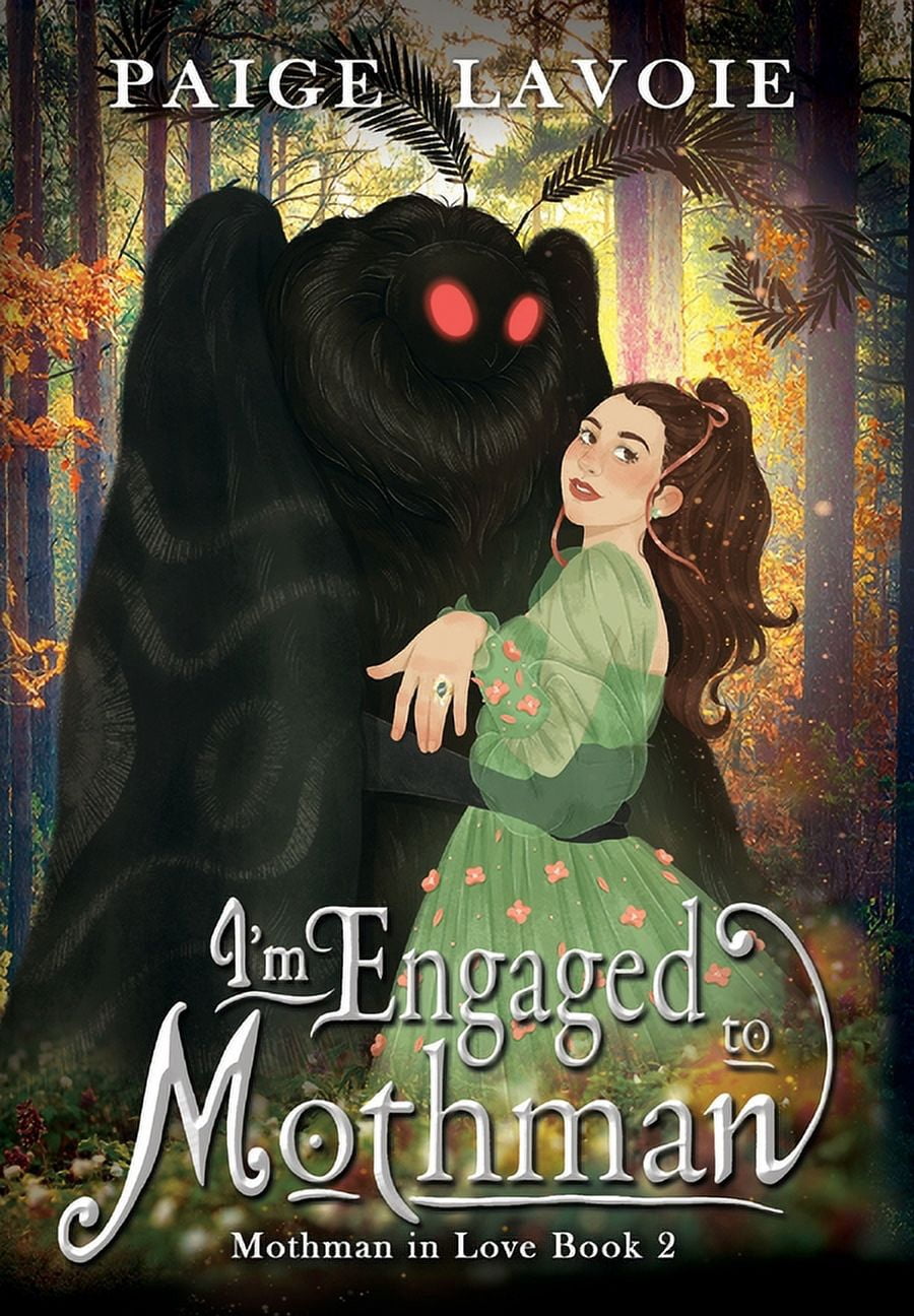 Mothman in Love I'm Engaged to Mothman, Book 2, (Hardcover) - Walmart.com