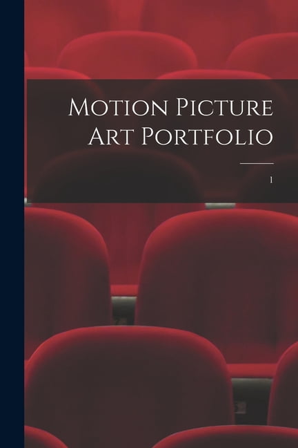 Motion Picture Art Portfolio; 1, (Paperback) - Walmart.com