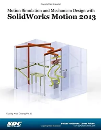 Motion Simulation And Mechanism Design With Solidworks Motion 2017 ...