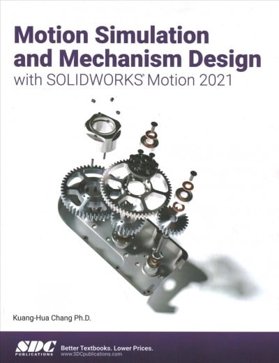 Pre-Owned Motion Simulation and Mechanism Design with SOLIDWORKS Motion ...