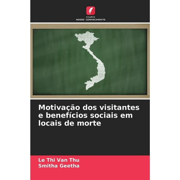 Motivação dos visitantes e benefícios sociais em locais de morte ...