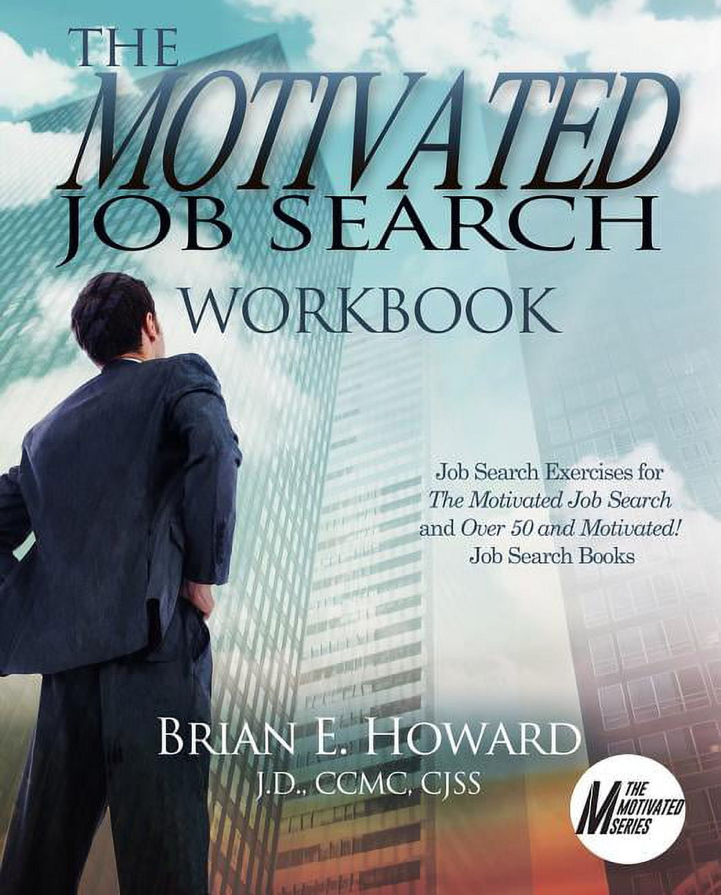 The Motivated Series: The Motivated Job Search Workbook : Job Search ...