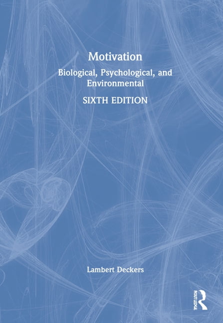 Motivation: Biological, Psychological, and Environmental (Hardcover ...