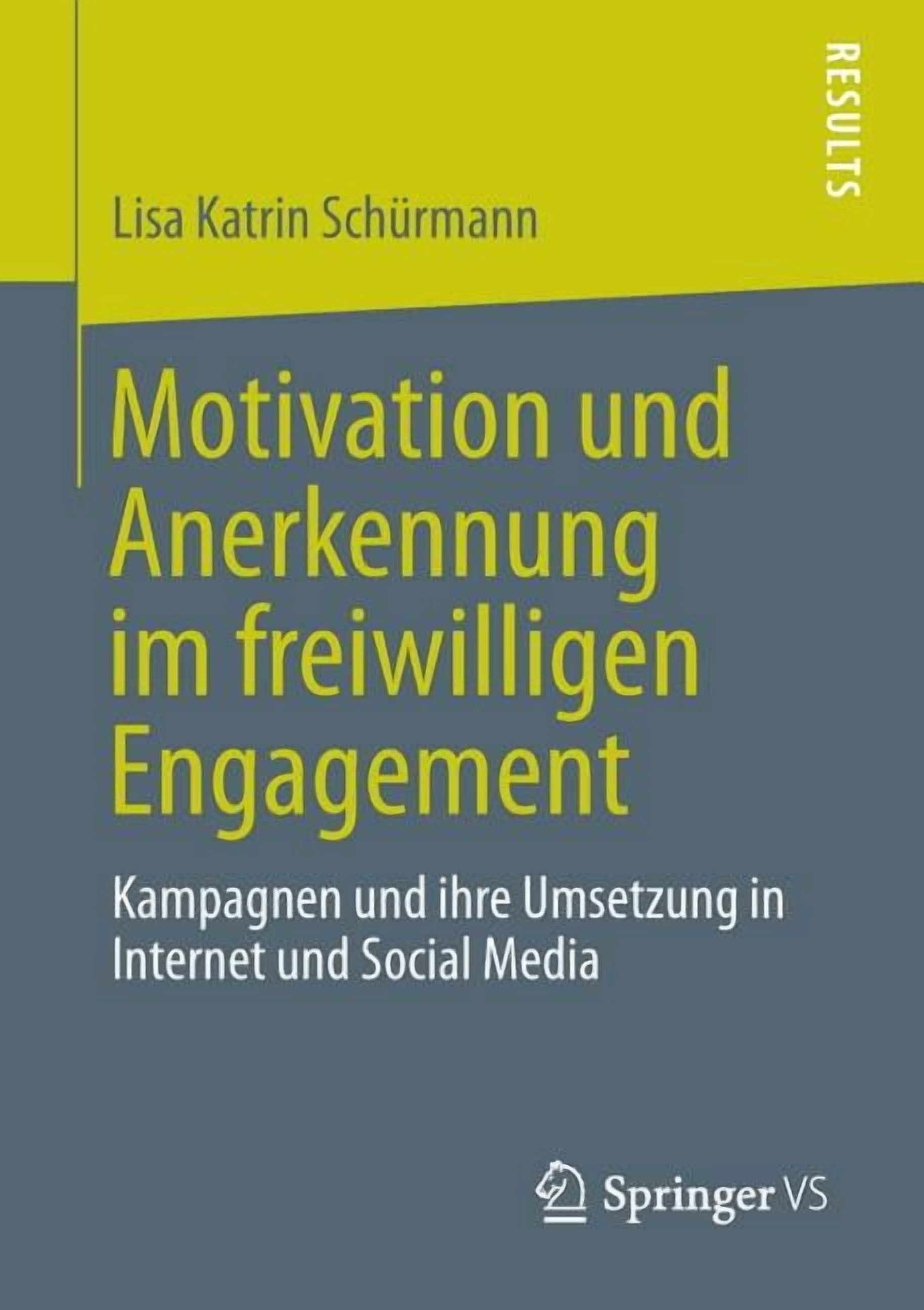 Motivation Und Anerkennung Im Freiwilligen Engagement: Kampagnen Und ...