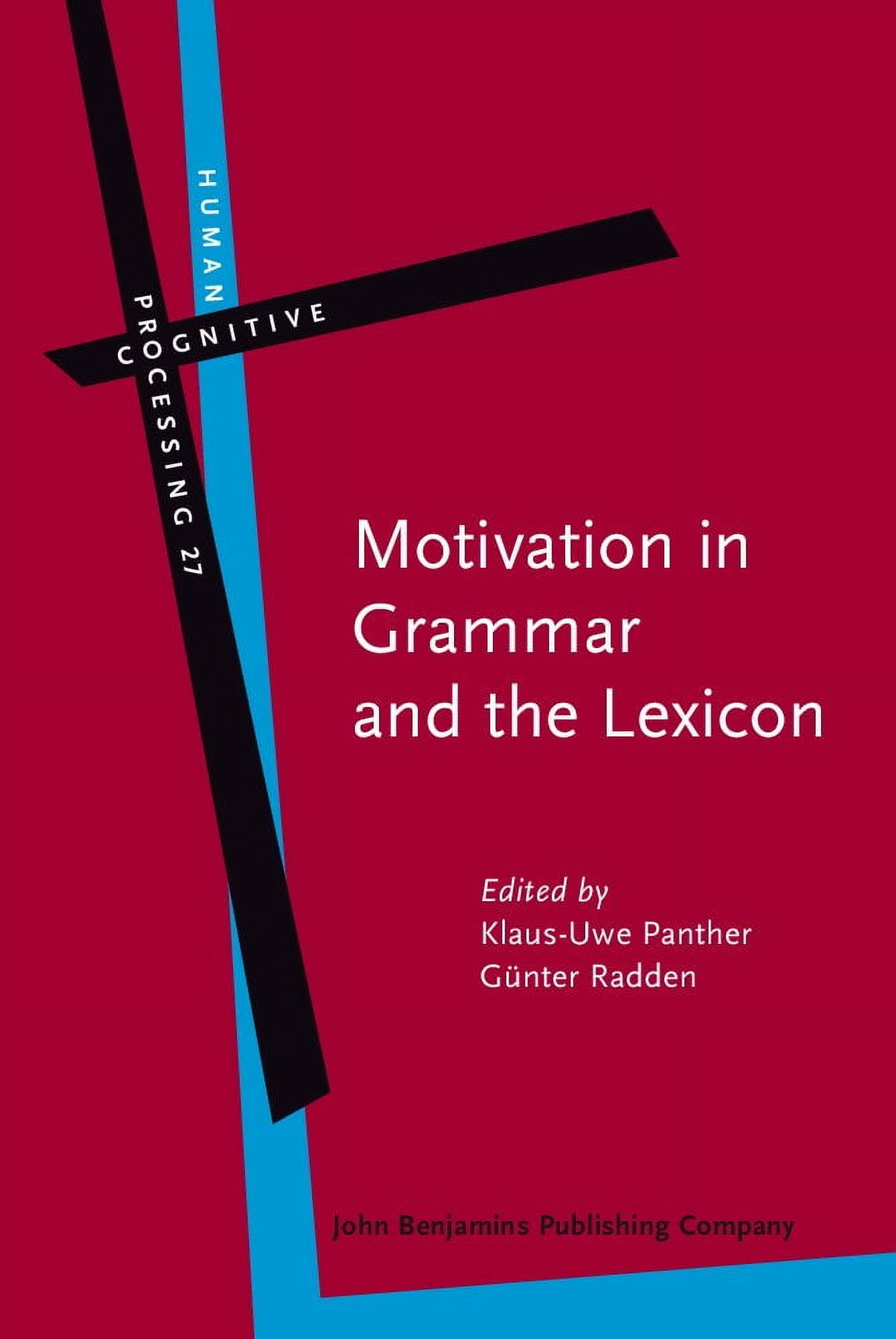 Motivation in Grammar and the Lexicon (Human Cognitive Processing ...