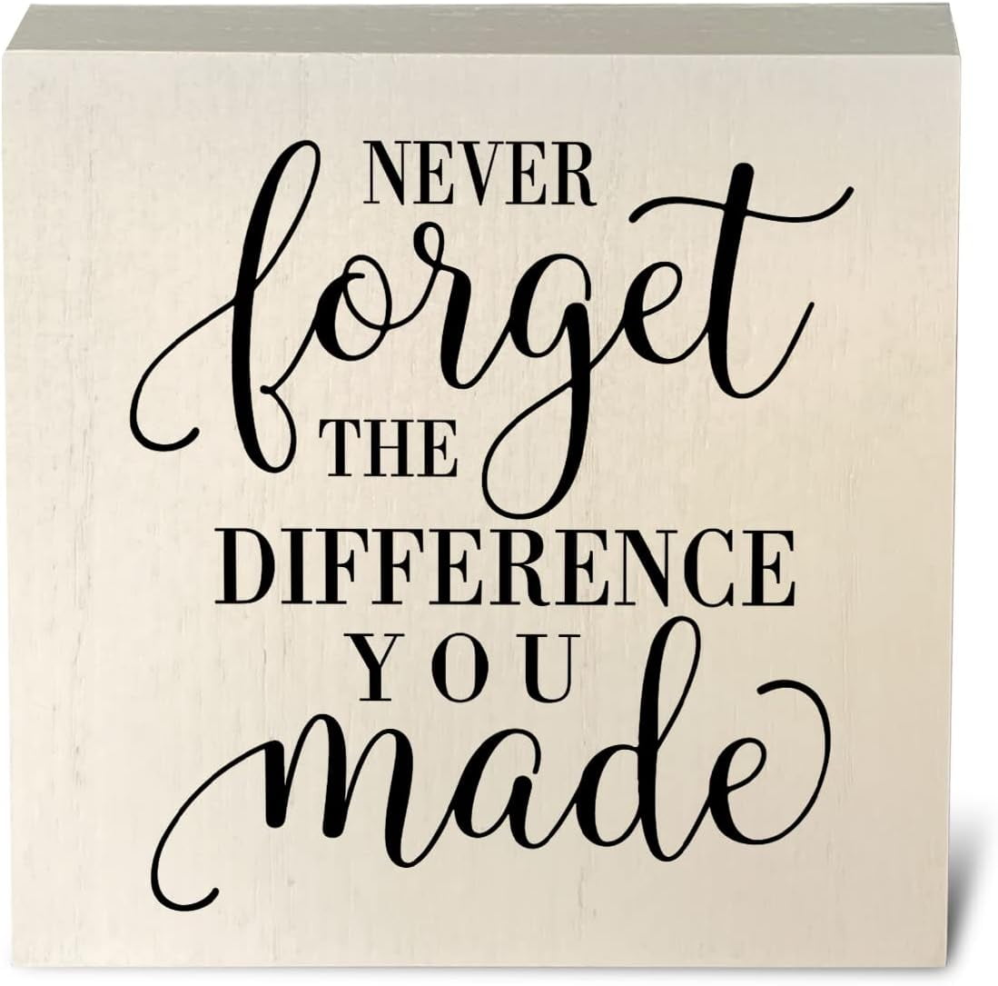 Motivational Artwork Wood Box Sign Rustic Farmhouse Style Never Forget the Difference You Made ...