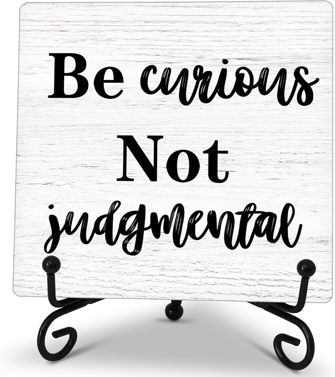 Motivational Be Curious Not Judgmental Wood Plaque With Stand ...