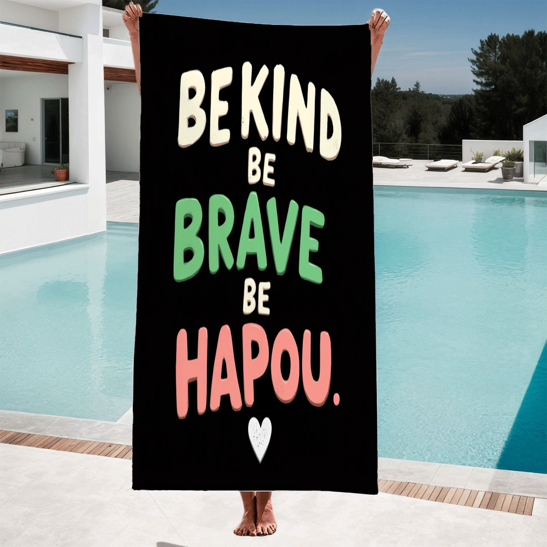 Motivational Beach Towel - " BE KIND BE BRAVE BE HAPOU " Design ...
